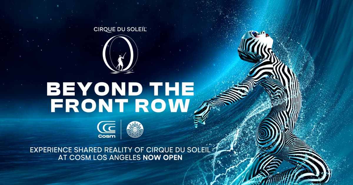 Travel Beyond the Front Row - Cirque du Soleil