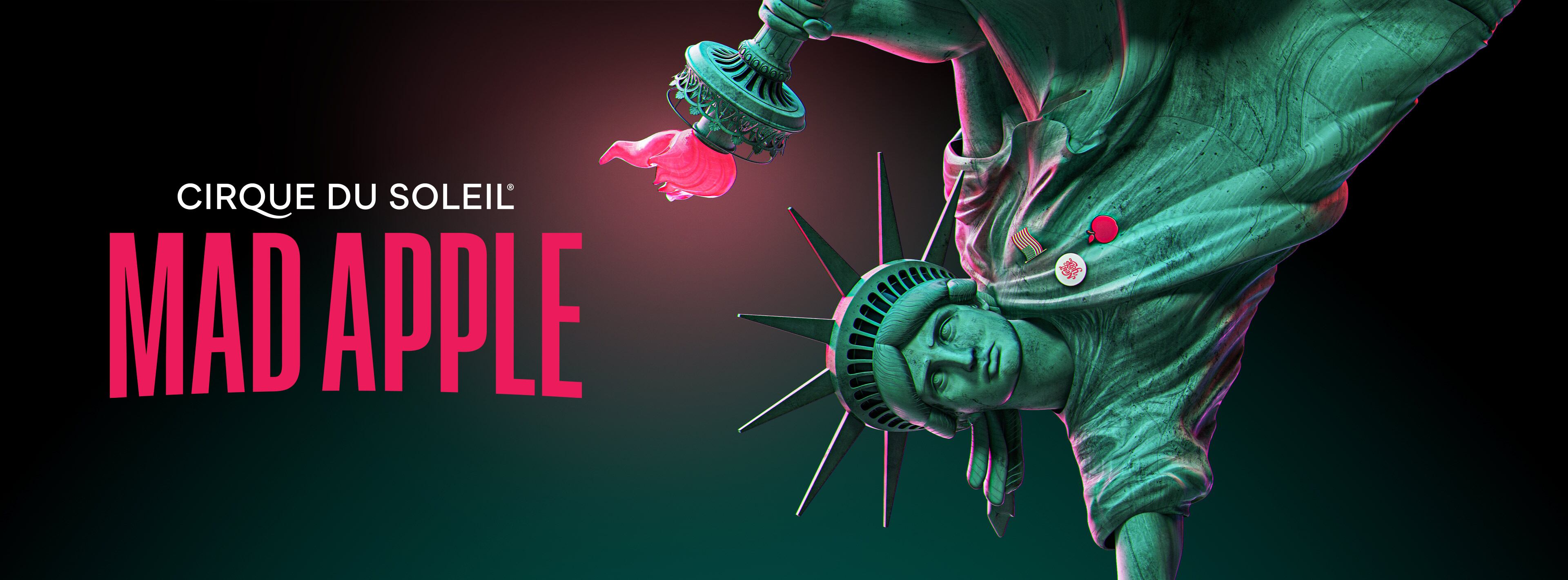 Tickets for MAD APPLE in Las Vegas, NV at New York New York | Cirque du ...