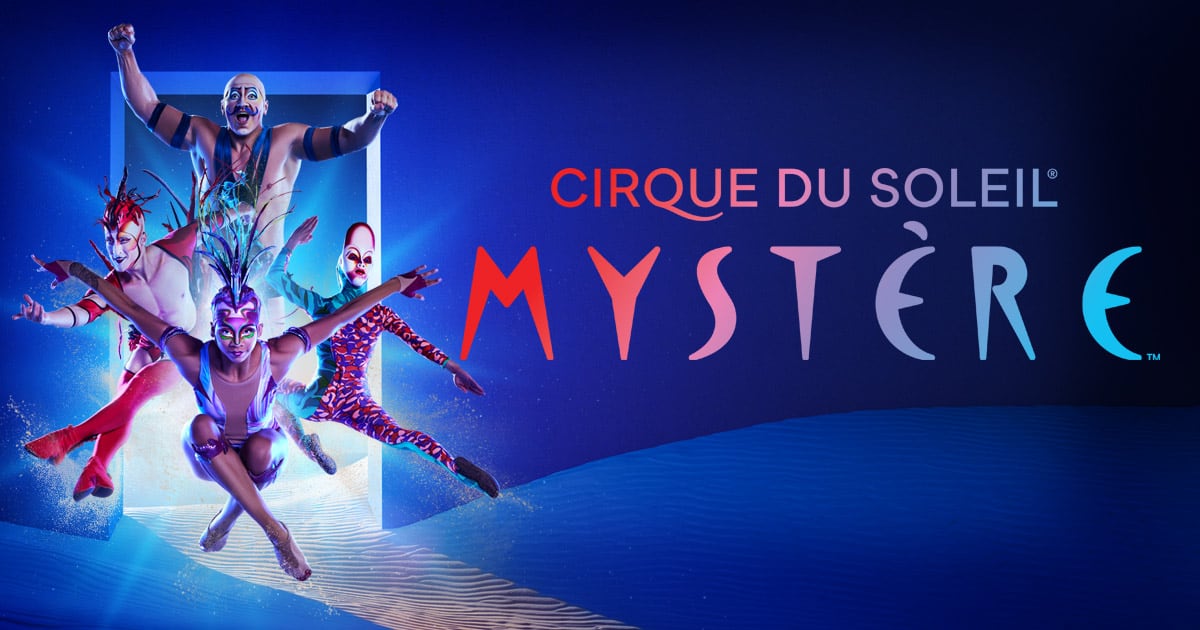 Tickets for Mystère - Cirque du Soleil